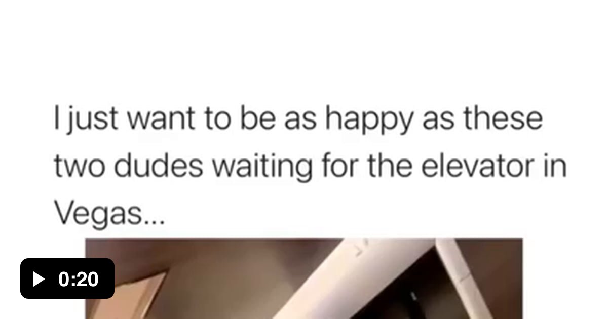Just two dudes waiting for the elevator - 9GAG