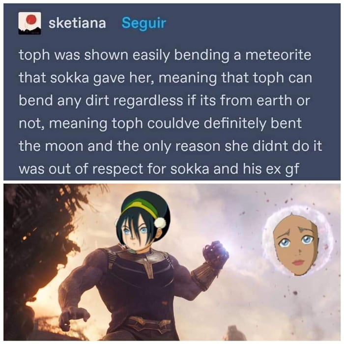 Sokka: "If you are going to throw another Yue at me, I'm gonna lose it ...