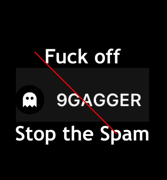 Please stop that - 9GAG