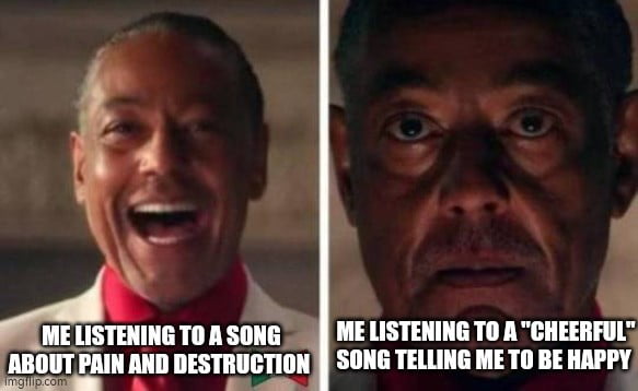 Angry music makes me happy - 9GAG
