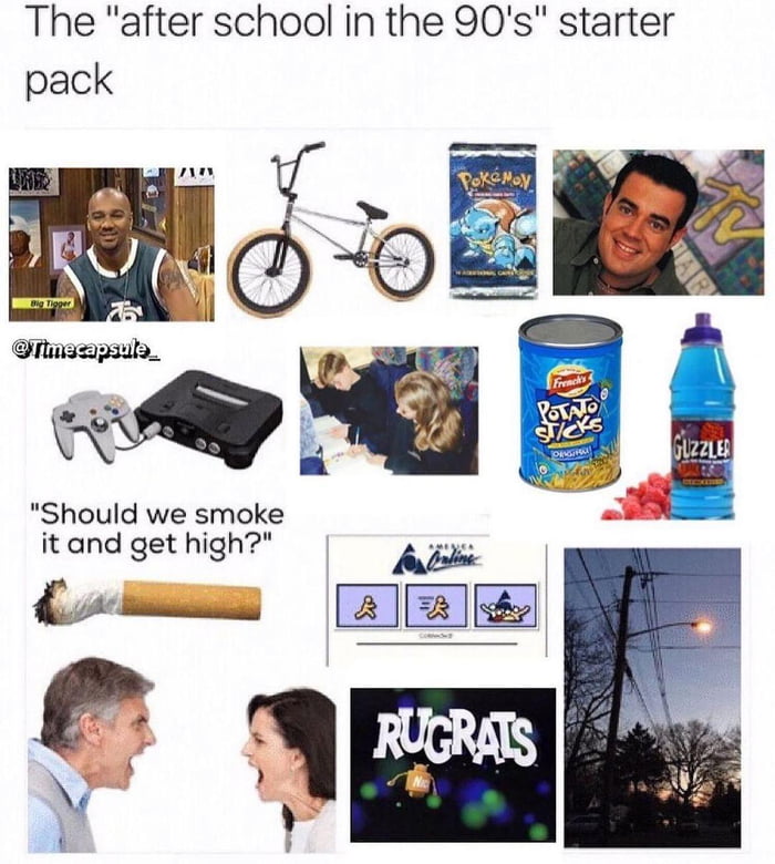 After school in the 90s starter pack - 9GAG