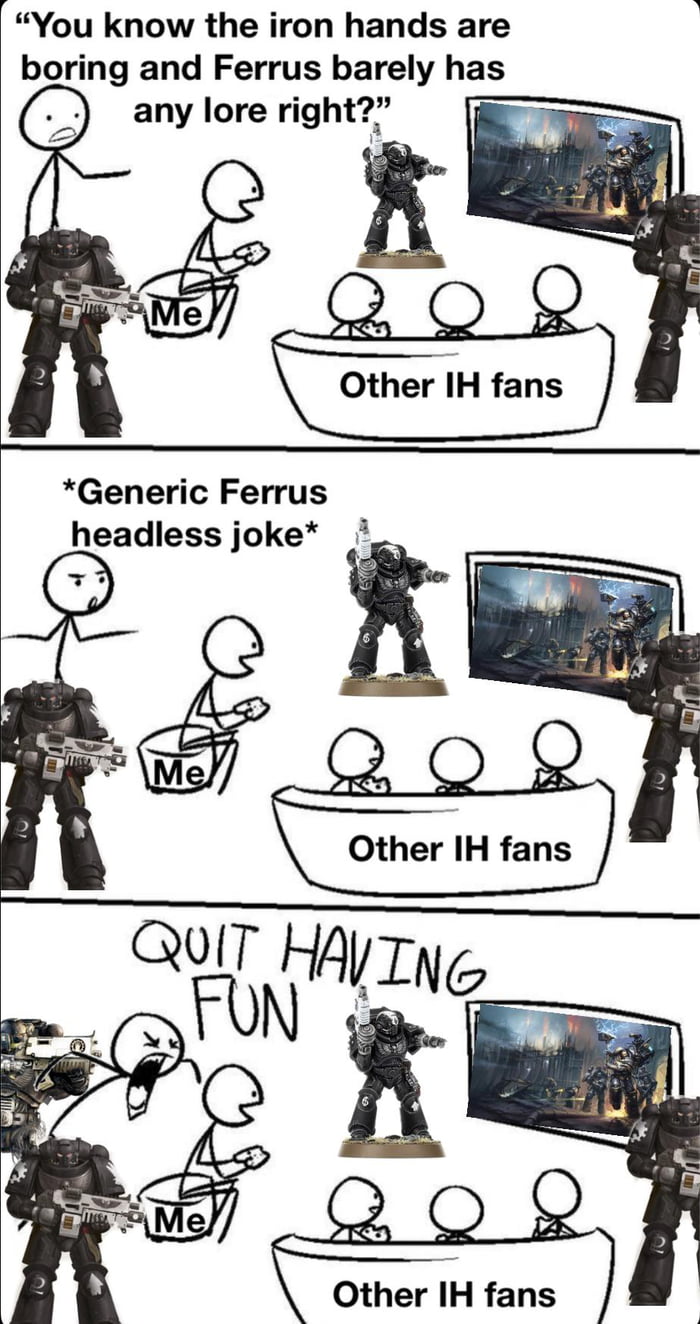 The Iron Hands are cool. - 9GAG