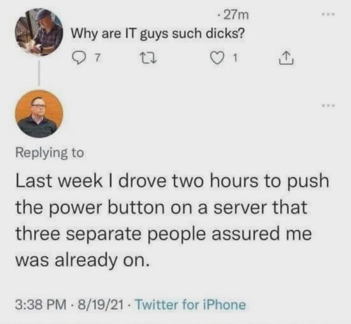 Why are IT guys such dicks? - 9GAG