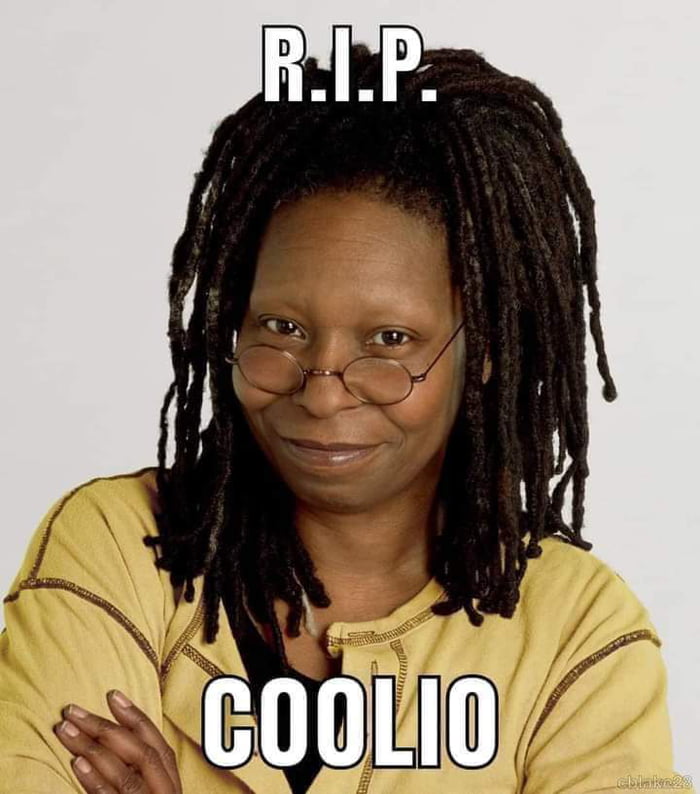 RIP Coolio - 9GAG