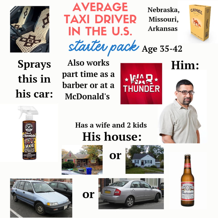 Average taxi driver in the U.S. starter pack - 9GAG