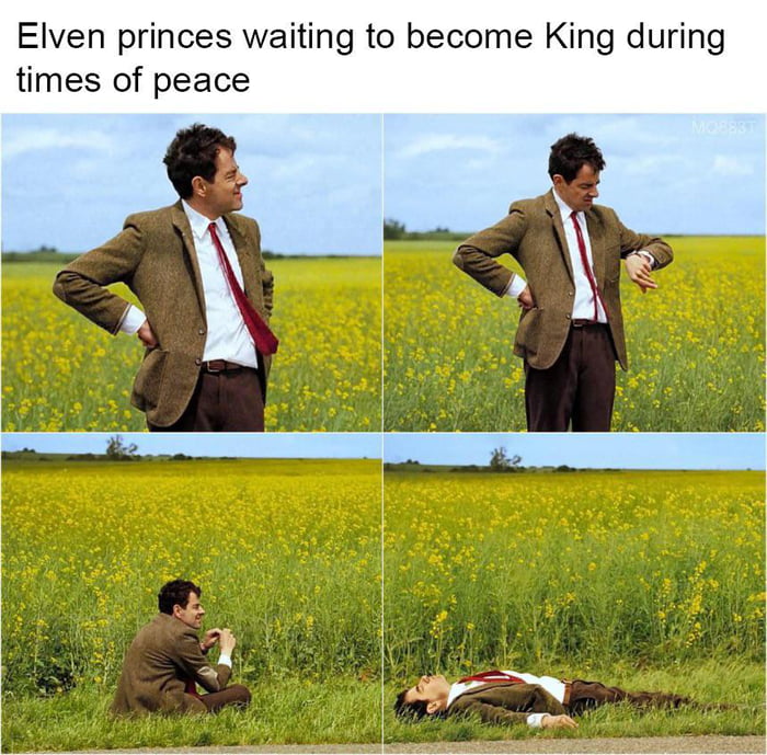 And he'll definitely send the prince out to war before he does. - 9GAG