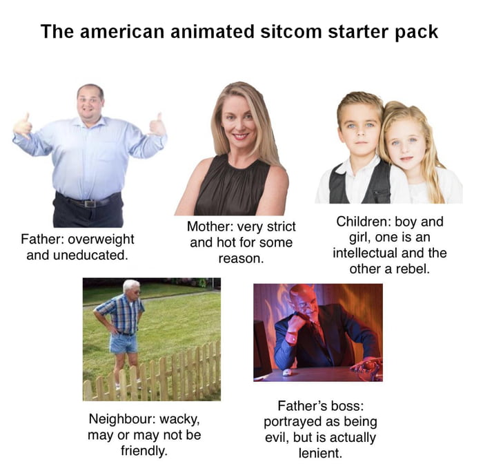 The american animated sitcom starter pack - 9GAG