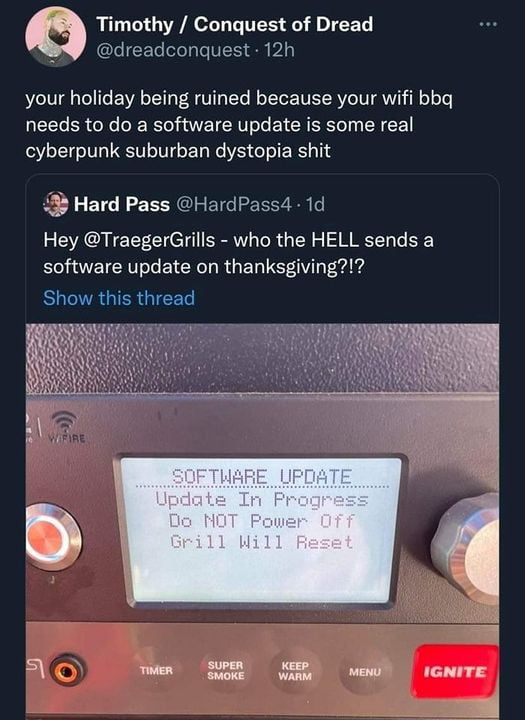 Better question is, why the hell a grill would need a software update? - 9GAG