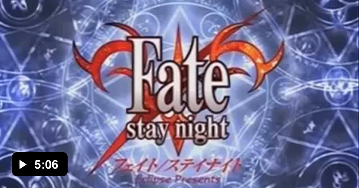 Fate Stay Night closing theme - 9GAG