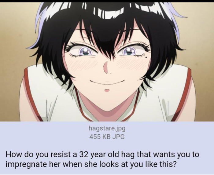 Definitely not an old hag - 9GAG