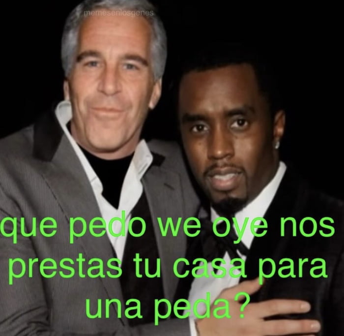 Que pedo we oye - 9GAG