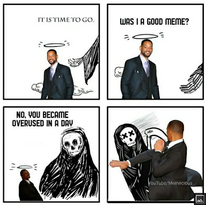 Just when I'm getting tired of these Will Smith memes, another comes a ...