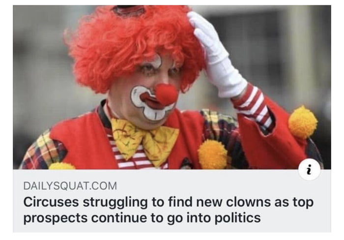 Send in the clowns.... - 9GAG