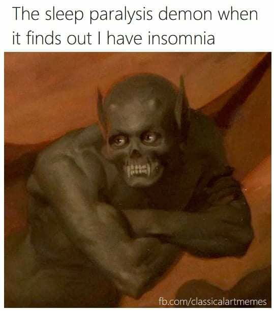 Even my demons are disappointed in me - 9GAG