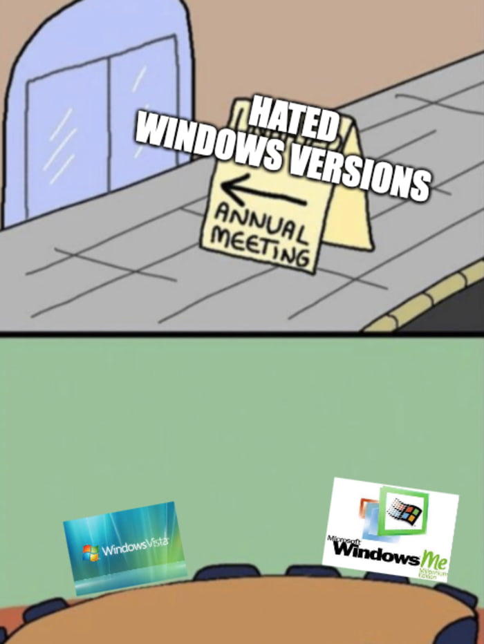 Hated windows versions - 9GAG