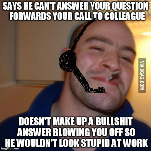 Good guy helpdesk call taker - 9GAG