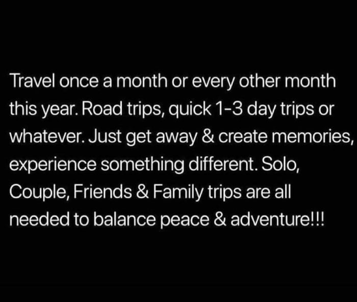 Travel once a month - 9GAG