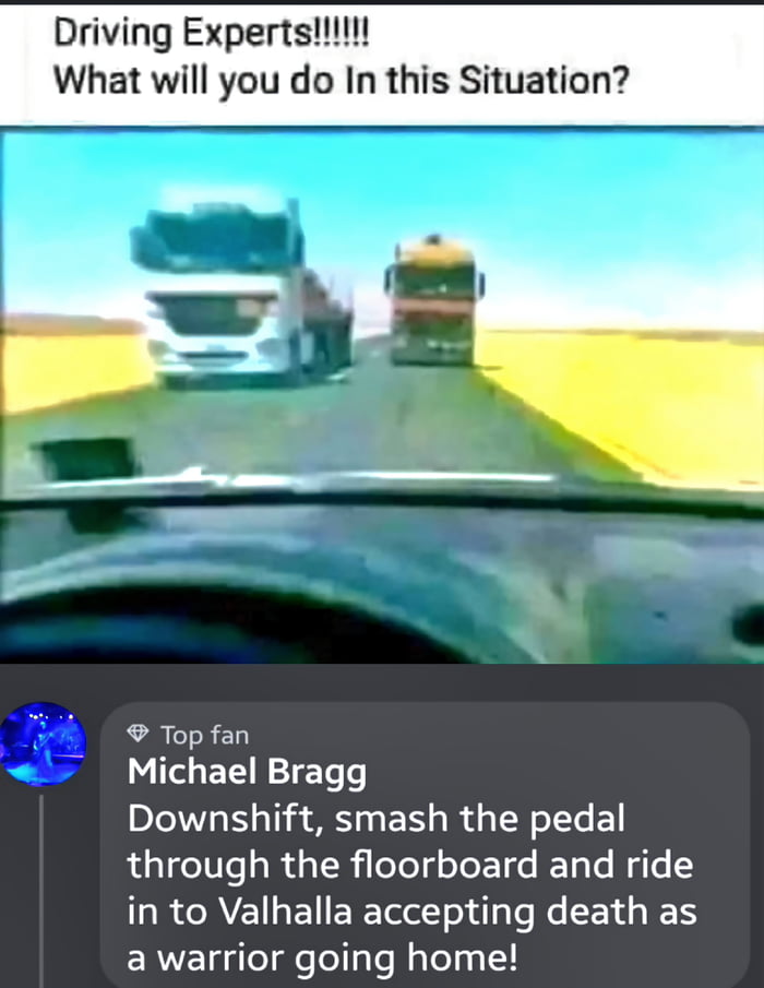 Every drivers' nightmare - 9GAG