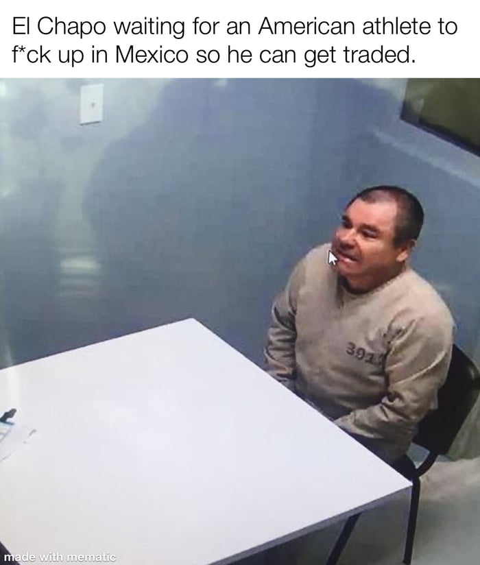 Chapo riding the bench right now hoping to get traded. - 9GAG