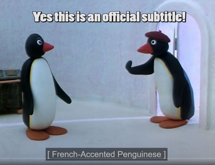 Fun fact: The official language of Pingu is Penguinese - 9GAG