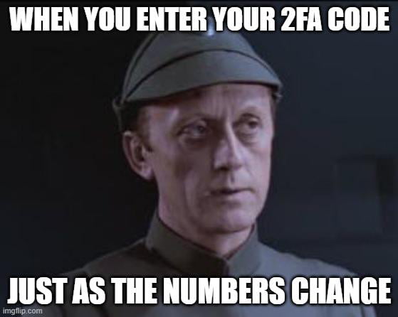 It's an older code, sir. But it checks out. - 9GAG