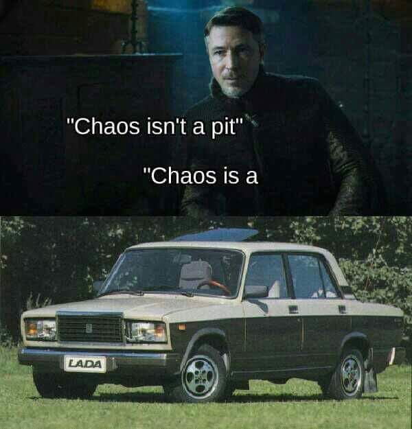 Chaos is a Lada. - 9GAG