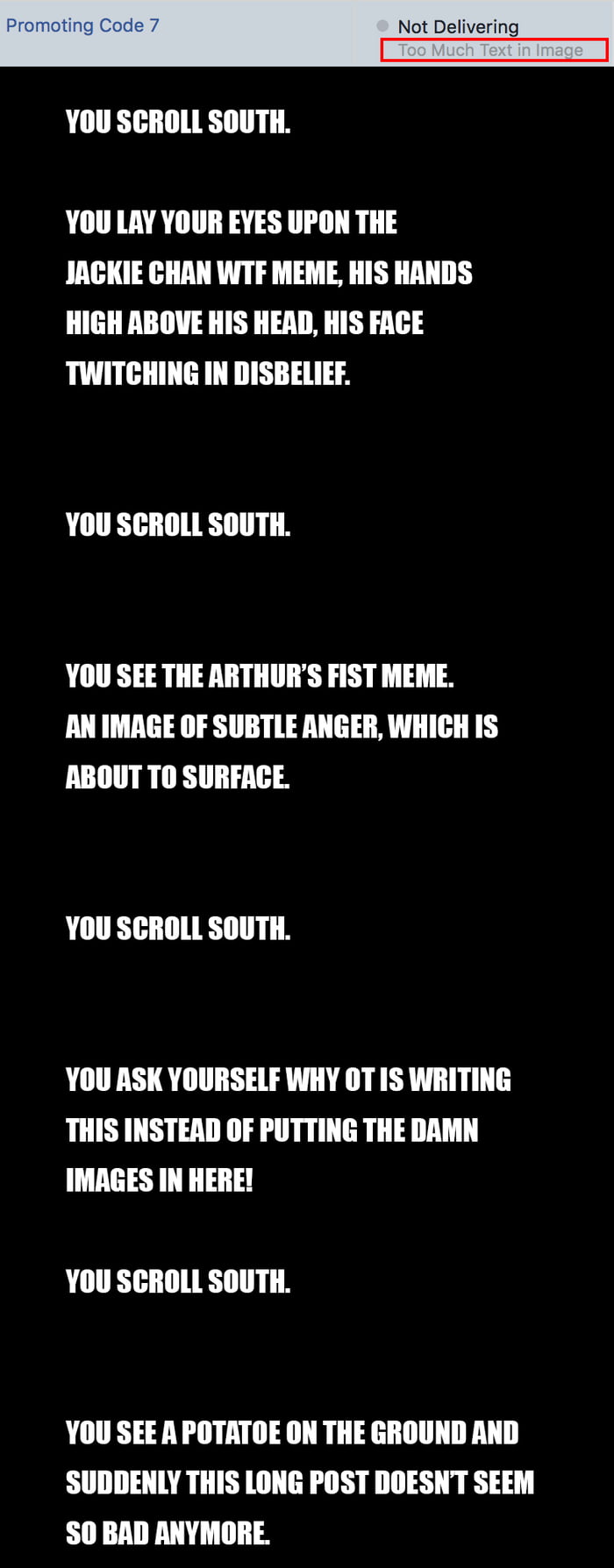 Facebook banned my text adventure trailer ad for having too much text... - 9GAG