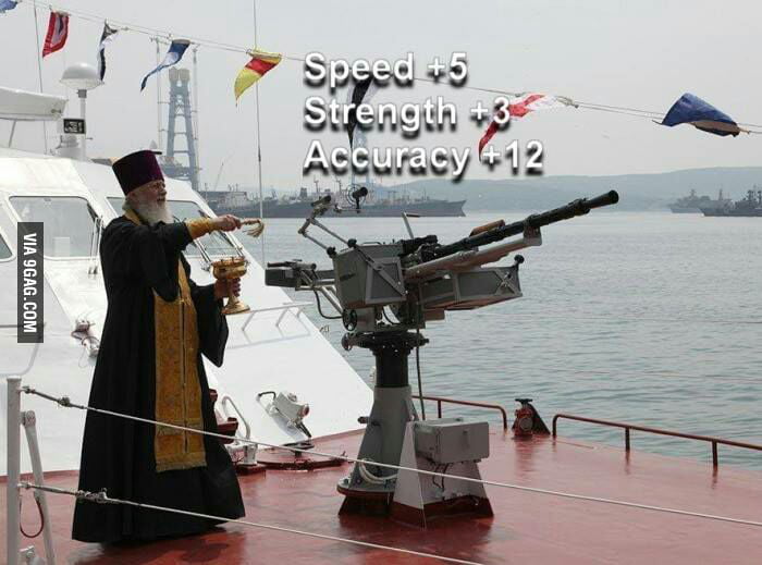 What I think when I see priests blessing weapons - 9GAG