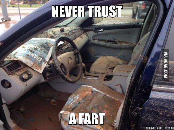 Never Trust A Fart 9gag 8689