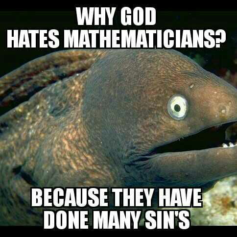 Mathematics is the devil work - 9GAG