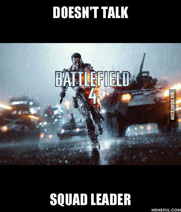 Battlefield 4 logic. - 9GAG