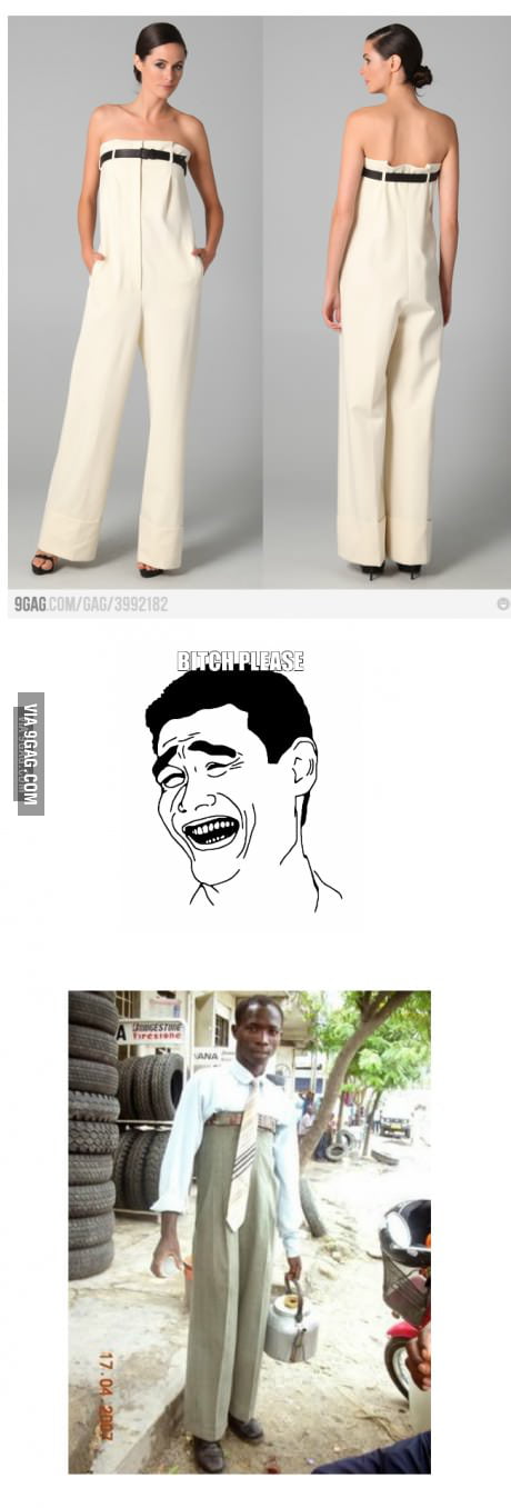Very high Pants - 9GAG