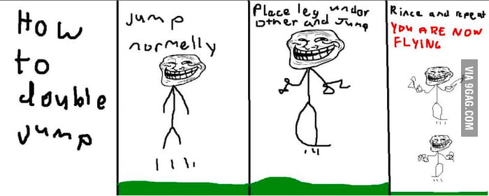 How to double-jump - 9GAG