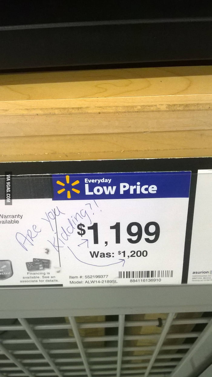 WalMart...Always Rollin Back Prices. - 9GAG