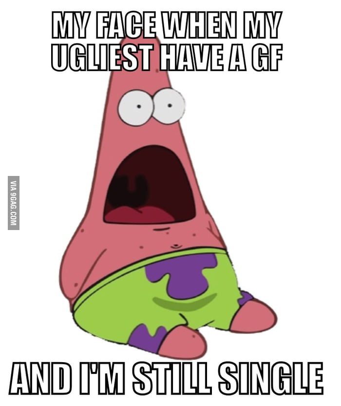 The face when your ugliest friend have a GF - 9GAG