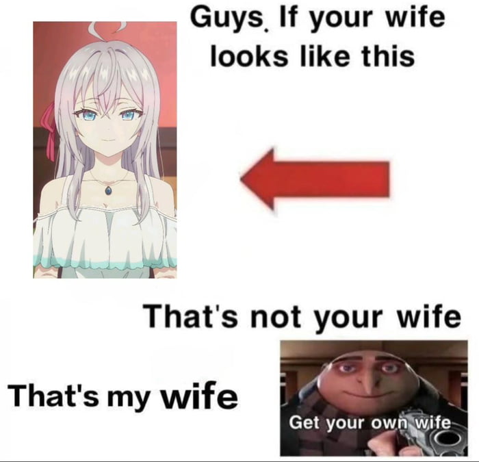 Get your own wife - 9GAG