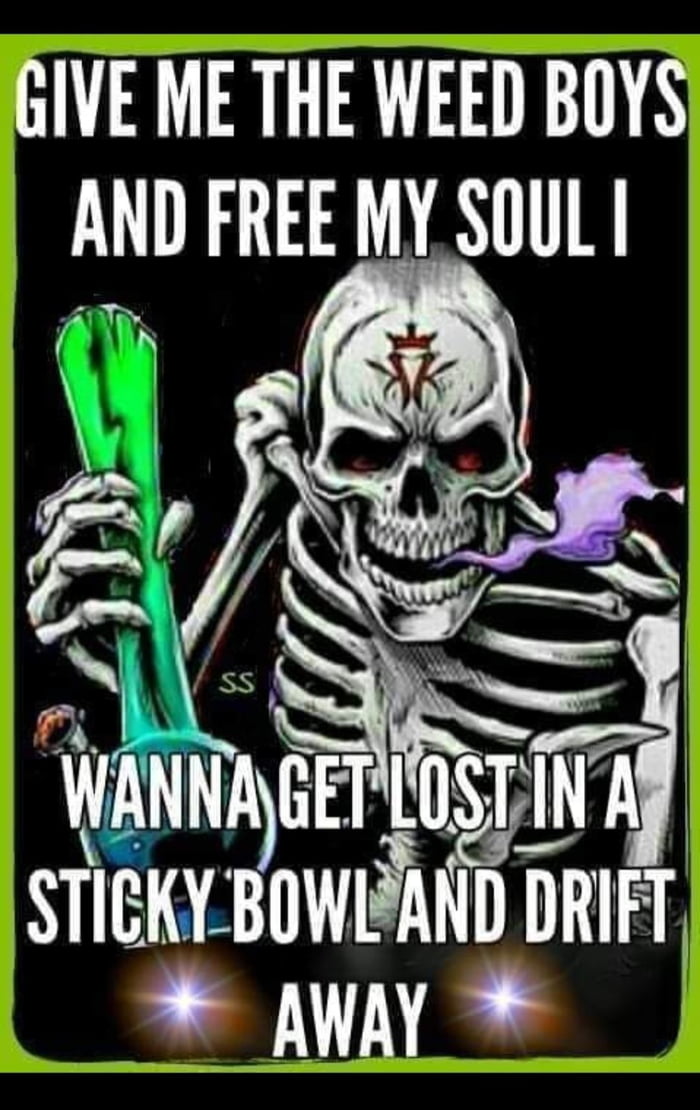 Wake and bake - 9GAG