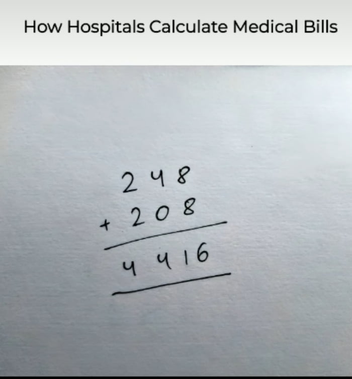 The hospital math curriculum is truly something else. Always expect the ...