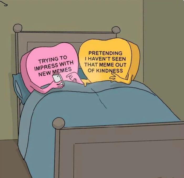 Trying to impress with new memes - 9GAG