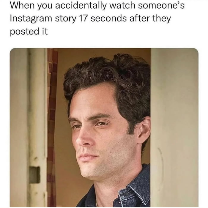 Just casually scrolling, definitely not stalking. - 9GAG