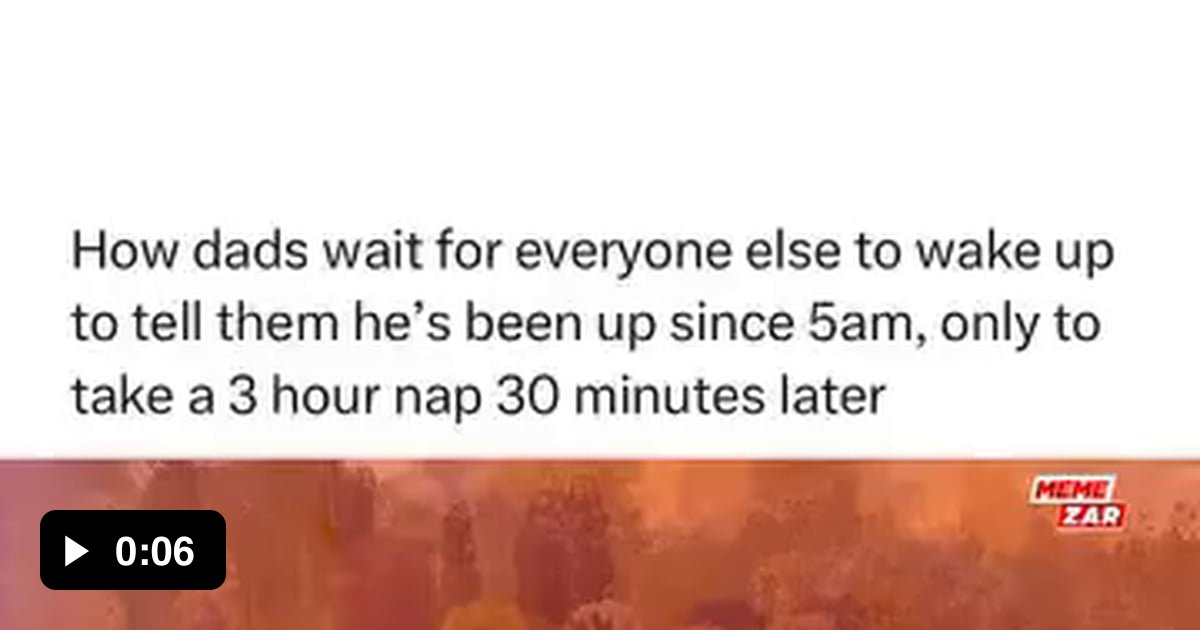 The dad experience is universal - 9GAG