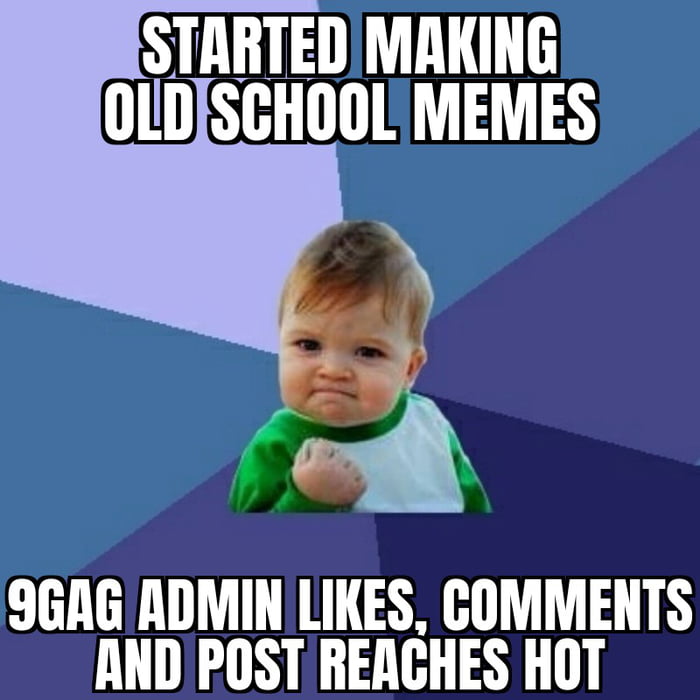 Time to make some more i guess! - 9GAG