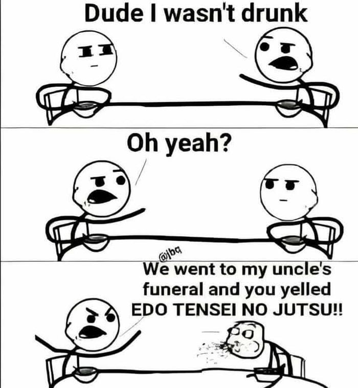 REANIMATION JUTSU!!!! - 9GAG