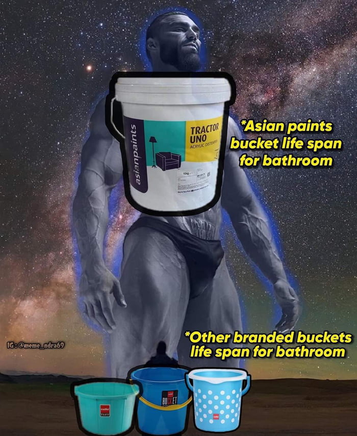 Basically any paint bucket... - 9GAG