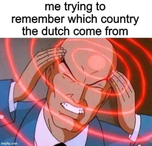 Dutchistan - 9GAG