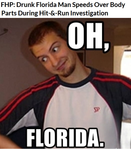 Good old Florida man hits a new low - 9GAG