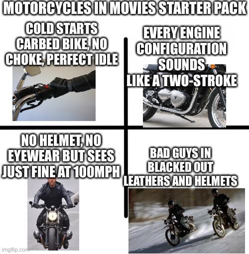 Motorcycles in movies starter pack - 9GAG