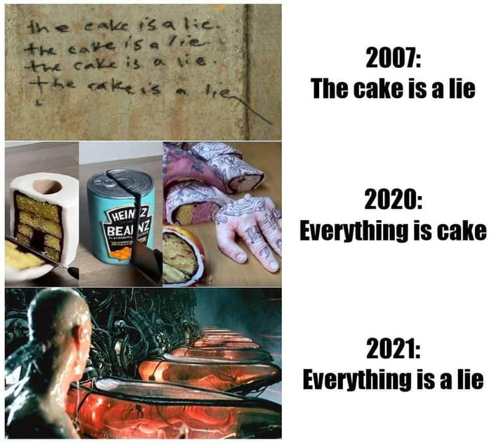 Everything is a lie - 9GAG