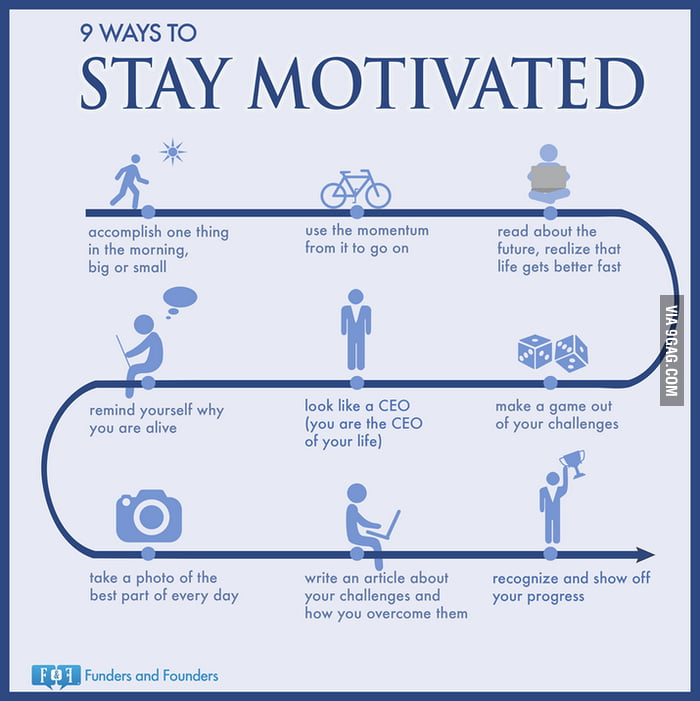 9 ways to stay motivated - 9GAG