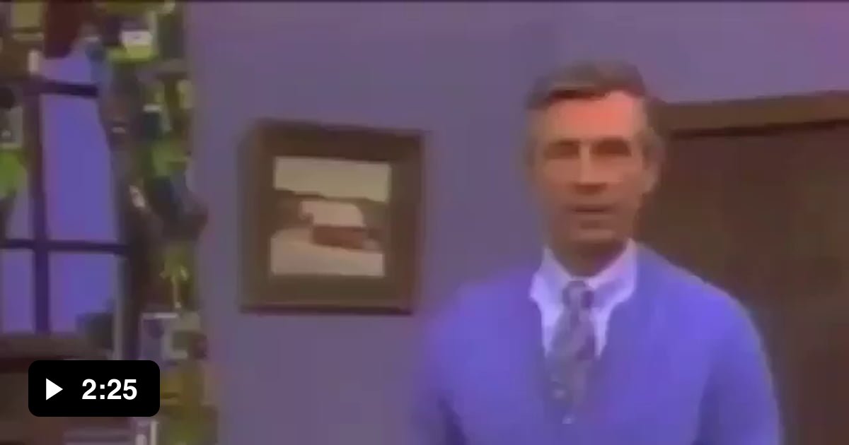 Mister Rogers has comforting words during these difficult times of conflict (1980s) - 9GAG